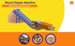 Ultimate Guide on Wood Chipper Machine and Its Use